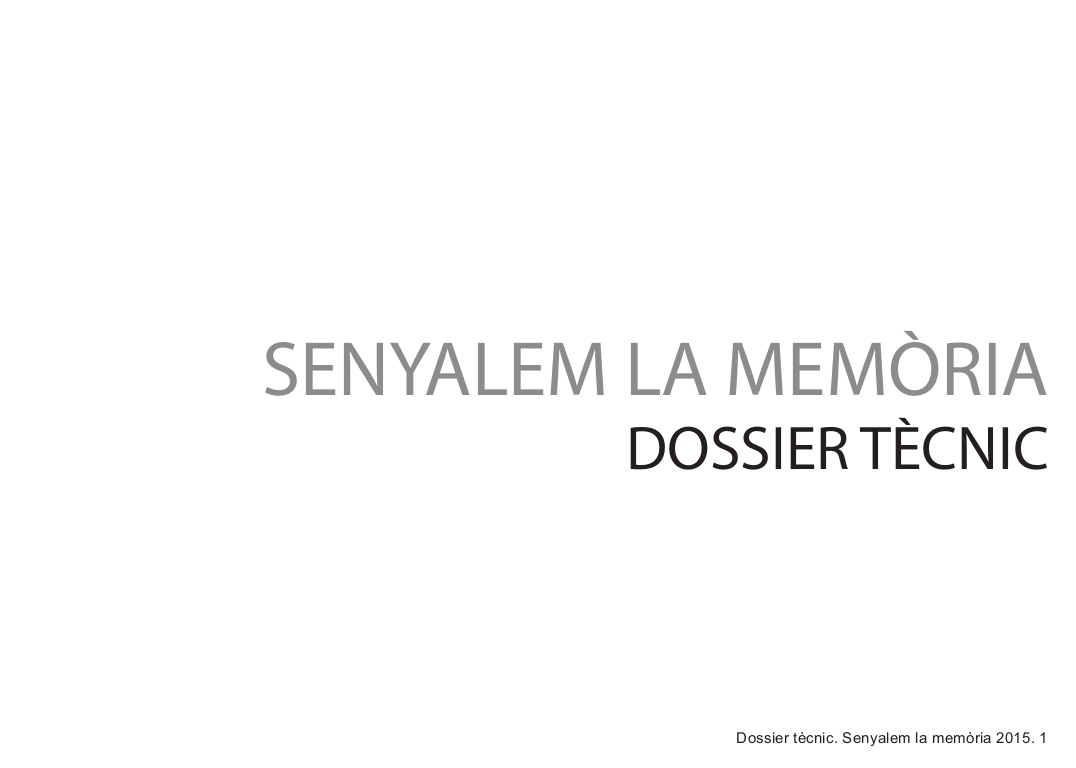 Dossier Tècnic “Senyalem la Memòria” – Senyalem la memòria